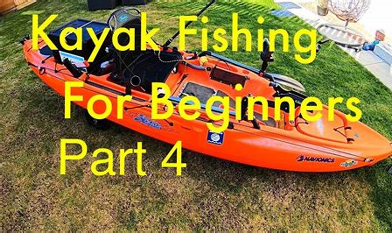 Ultimate Beginner Kayak Fishing Setup Guide